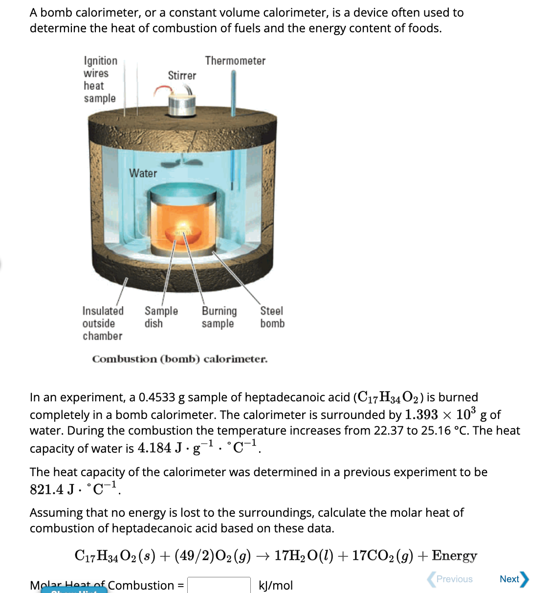 Solved A bomb calorimeter, or a constant volume calorimeter, | Chegg.com