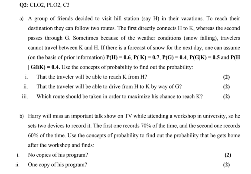 Solved Q2: CLO2, PLO2, C3 a) A group of friends decided to | Chegg.com
