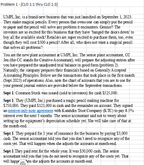 Solved Problem 1 - [CLO 1:1 ﻿thru CLO 1:3] ﻿UMPI, Inc. is a | Chegg.com