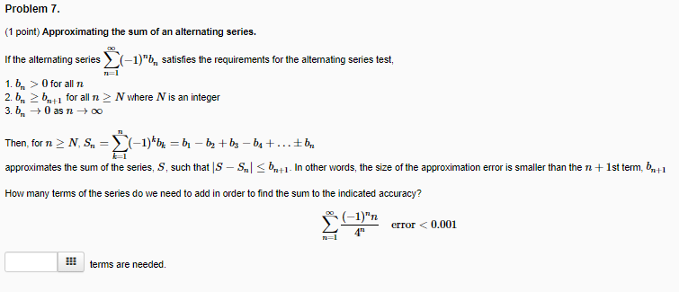 Solved Problem 7. (1 point) Approximating the sum of an | Chegg.com