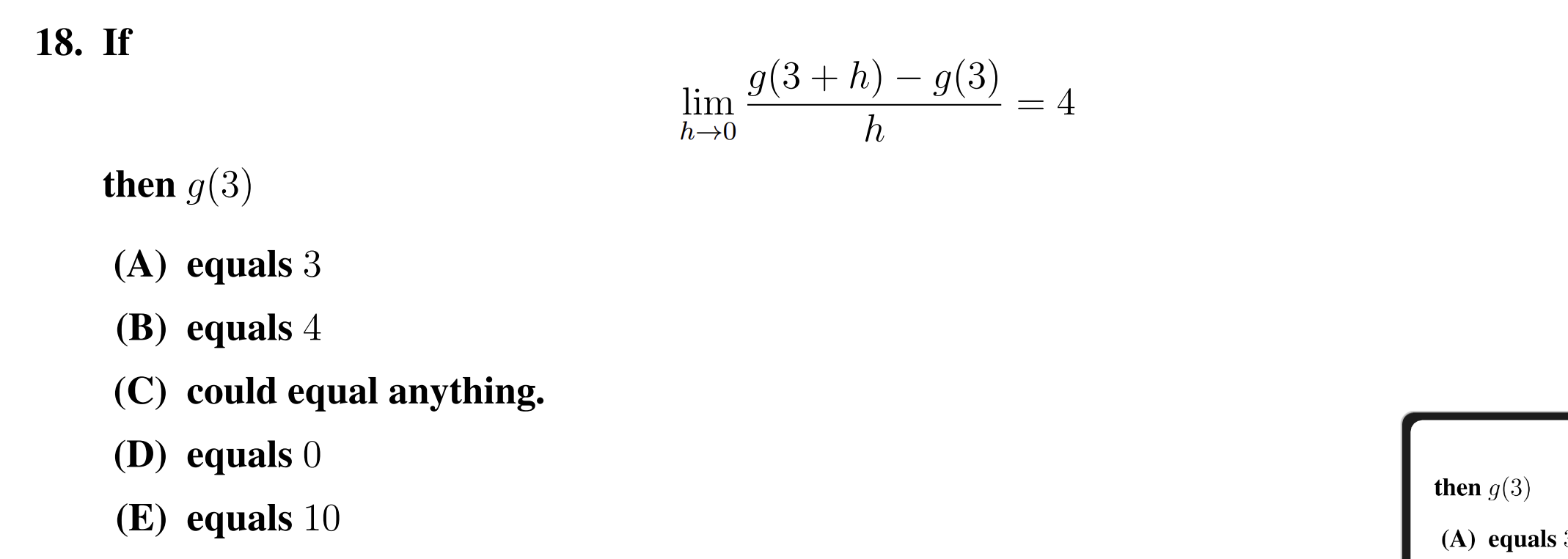 Solved Iflimh→0g(3+h)-g(3)h=4then g(3)(A) ﻿equals 3(B) | Chegg.com