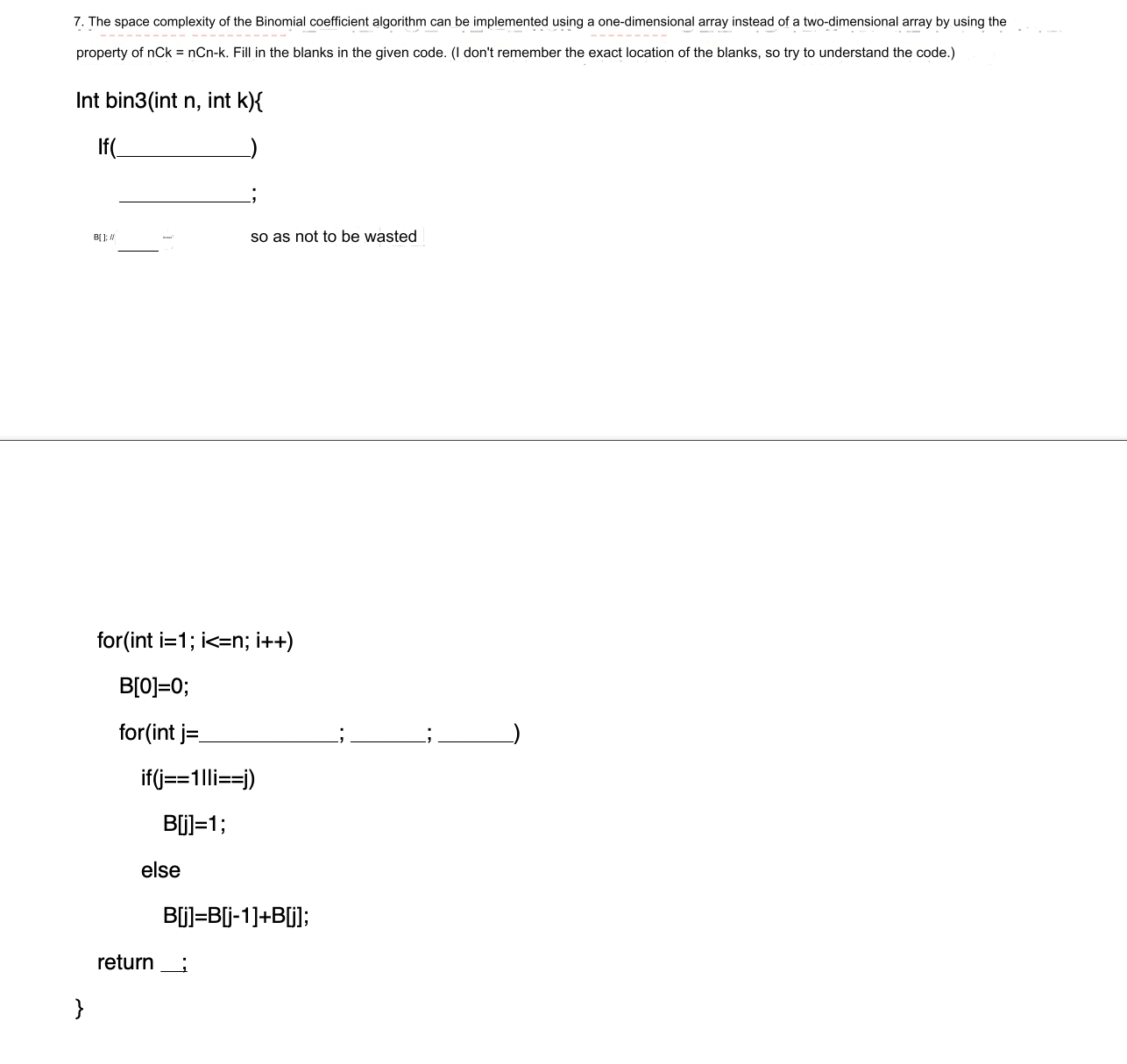 Solved The space complexity of ﻿the Binomial coefficient | Chegg.com