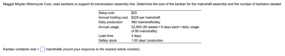Solved Kanban container size = mainshafts (round your | Chegg.com