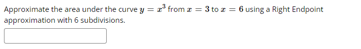 Solved Approximate the area under the curve y=x3 from x=3 to | Chegg.com
