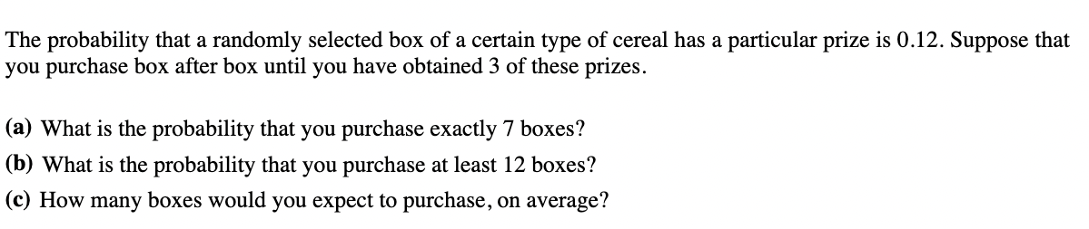 Solved The probability that a randomly selected box of a | Chegg.com