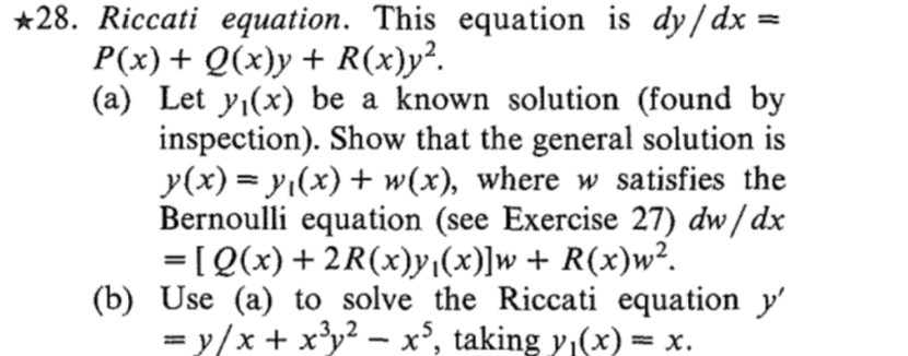 Solved *28. Riccati equation. This equation is dy / dx = | Chegg.com