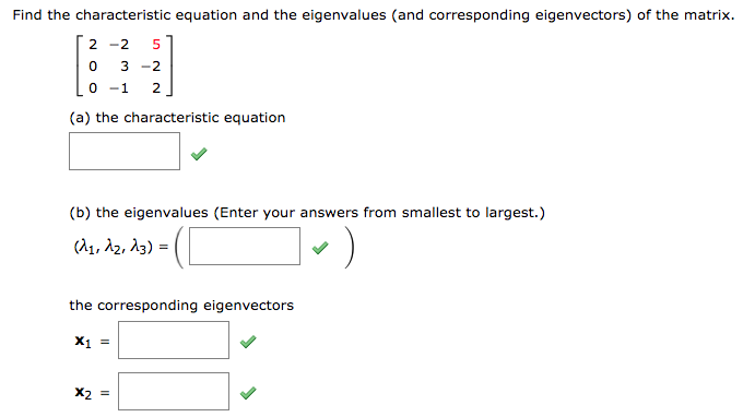 Solved Find the characteristic equation and the eigenvalues | Chegg.com