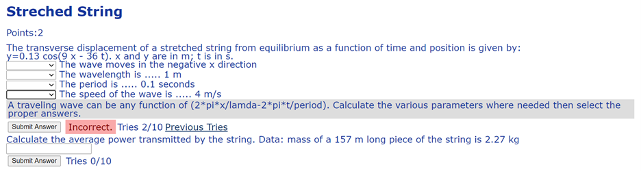 Solved Streched String Points:2 The transverse displacement | Chegg.com