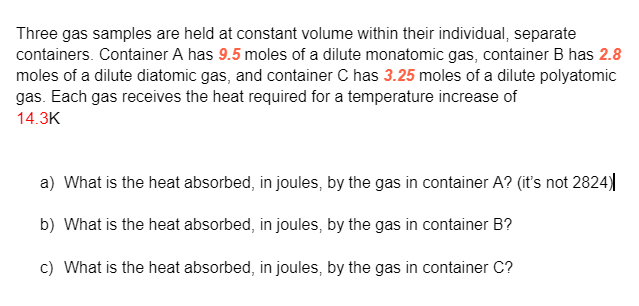 Three gas samples are held at constant volume within | Chegg.com