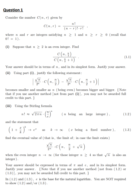 Solved n! Question 1 Consider the number C(n,r) given by | Chegg.com