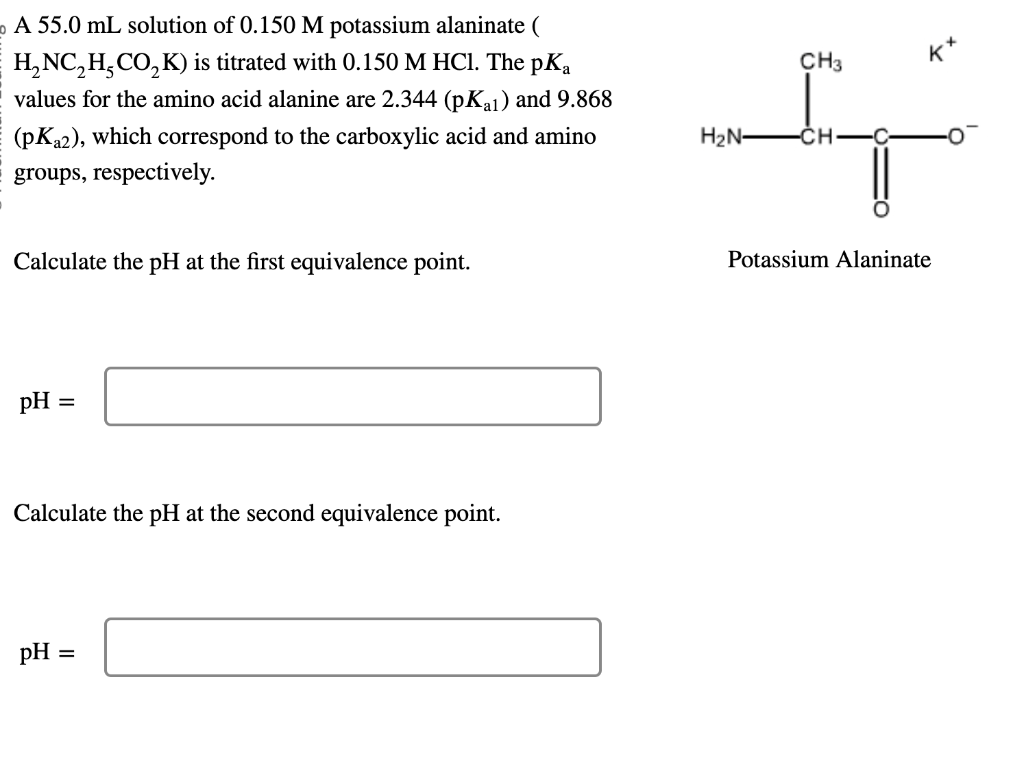 Solved A 55.0 mL solution of 0.150M potassium alaninate ( | Chegg.com