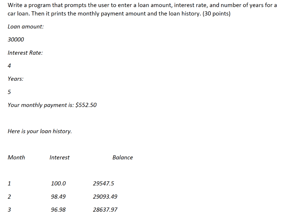 Solved Write a program that prompts the user to enter a loan | Chegg.com