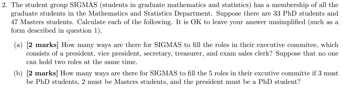 Solved The student group SIGMAS (students in graduate | Chegg.com