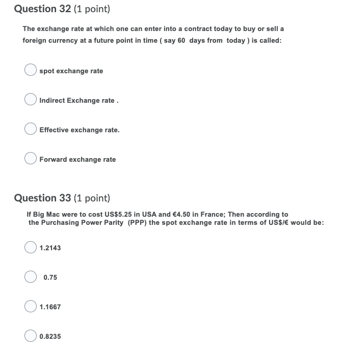 Solved Question 32 (1 point) The exchange rate at which one | Chegg.com
