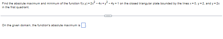 Solved Find the absolute maximum and minimum of the function | Chegg.com