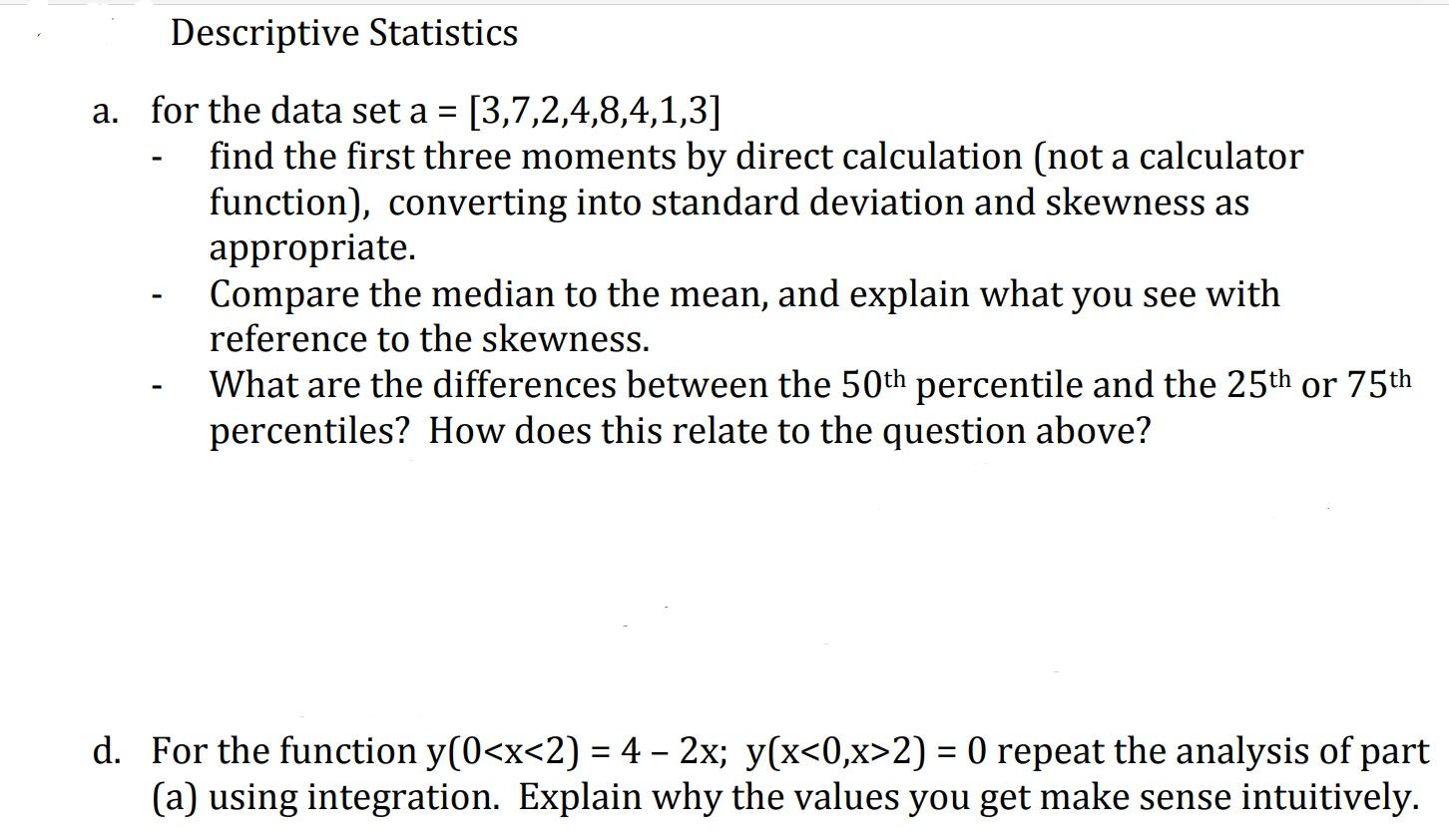 Solved Descriptive Statistics - a. for the data set a = | Chegg.com