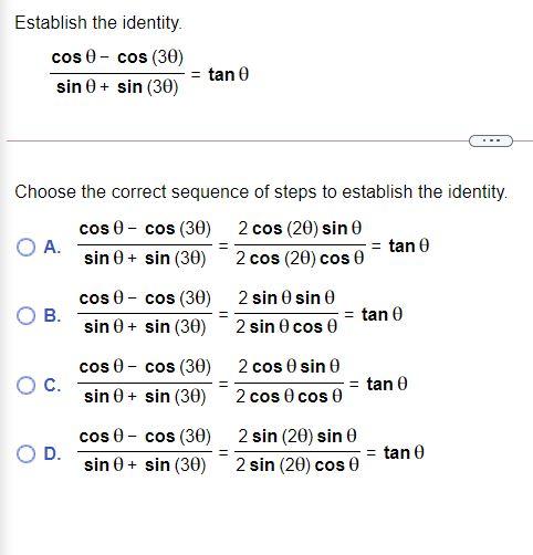 Solved Establish the identity. cos - cos (30) = tan 0 sin 0+ | Chegg.com