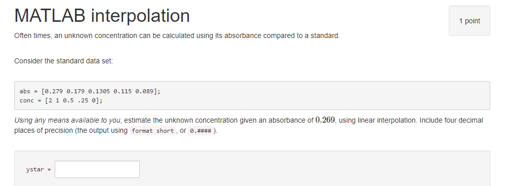 Solved MATLAB interpolation 1 point Often times, an unknown | Chegg.com