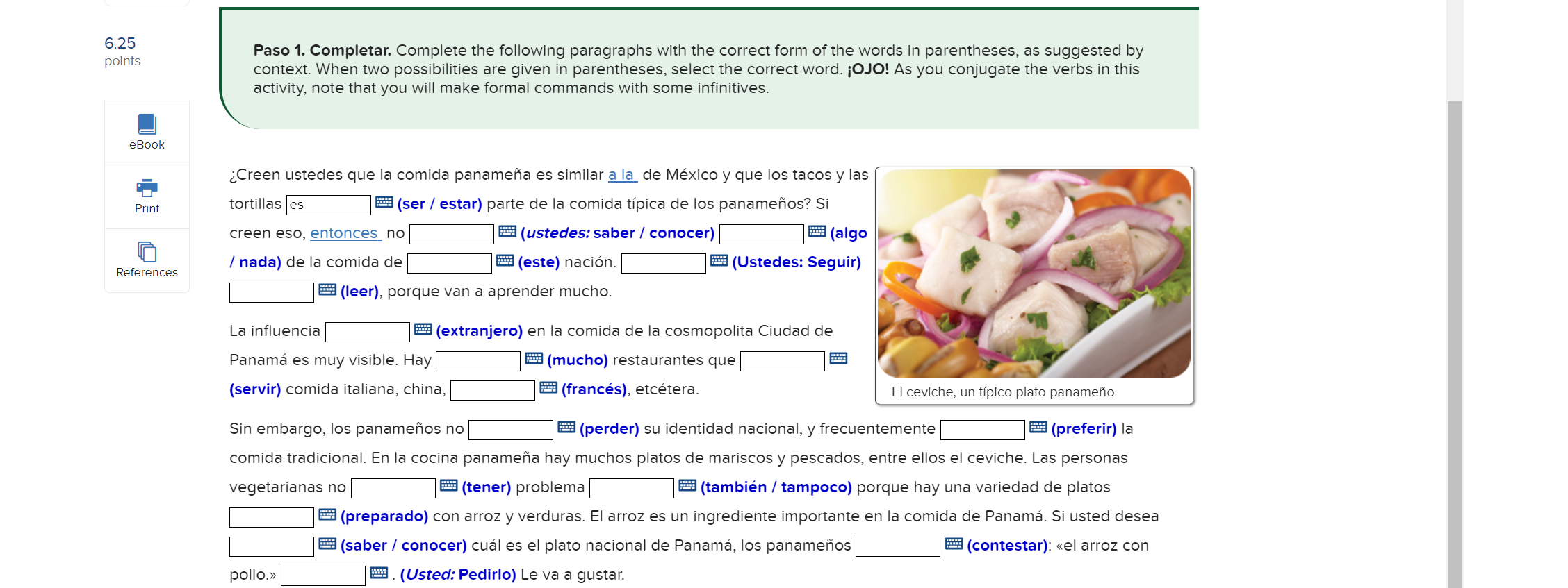 Paso 1. Completar. Complete the following paragraphs | Chegg.com Paso 1. Completar. Complete the following paragraphs | Chegg.com