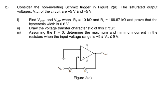 Solved b) Consider the non-inverting Schmitt trigger in | Chegg.com