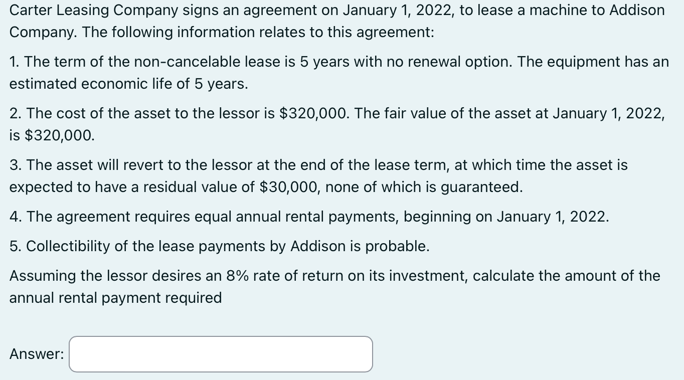 Solved Carter Leasing Company signs an agreement on January | Chegg.com