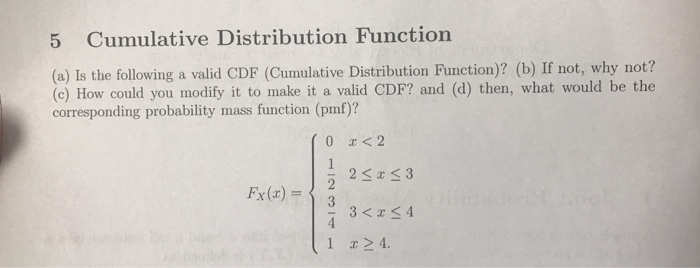 Solved (a) Is the following a valid CDF (Cumulative | Chegg.com