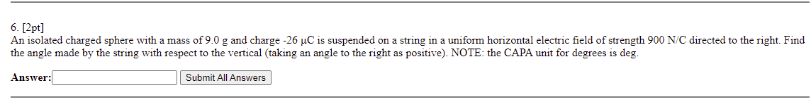 Solved 6. [2pt] An isolated charged sphere with a mass of | Chegg.com