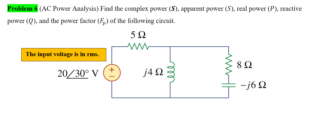 Solved Problem 6 (AC Power Analysis) Find the complex power | Chegg.com