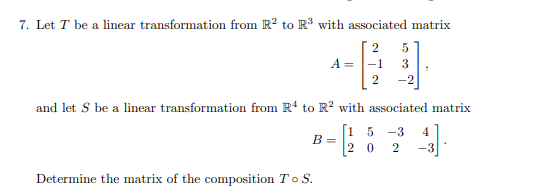 Solved 7. Let T be a linear transformation from R2 to R3 | Chegg.com