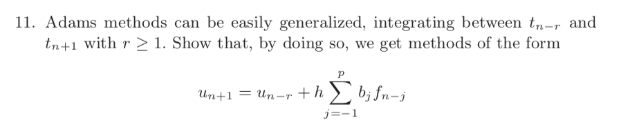 11. Adams methods can be easily generalized, | Chegg.com