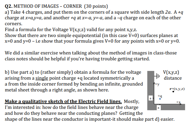 Q2. METHOD OF IMAGES - CORNER ( 30 points) a) Take 4 | Chegg.com