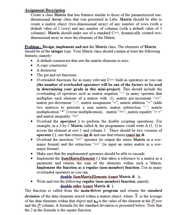 Solved Assignment Description Create a class Matrix that | Chegg.com