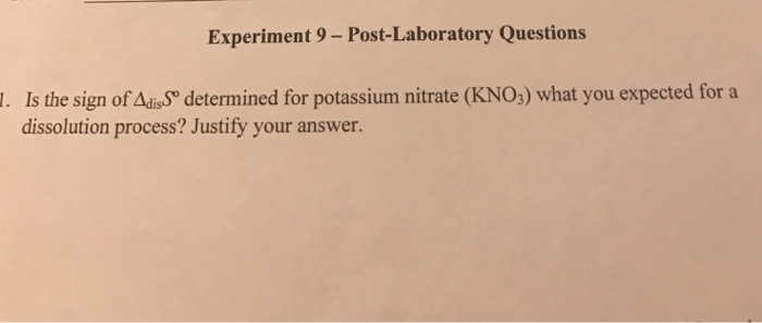 Solved Experiment 9 Post-Laboratory Questions l. Is the sign | Chegg.com