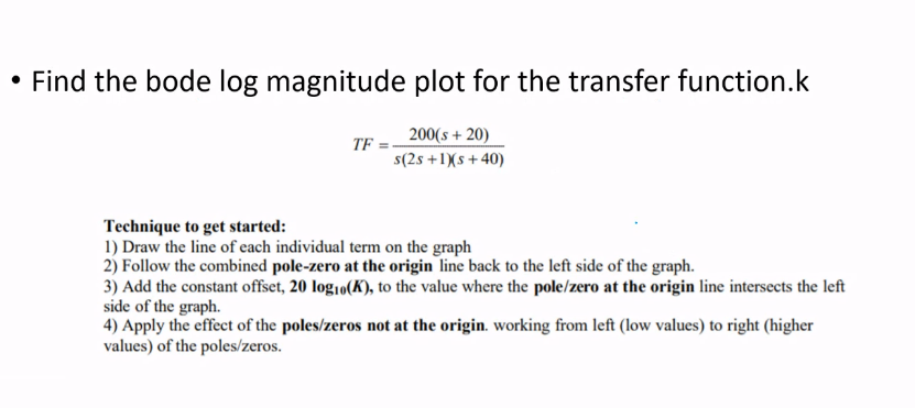 Solved Find the bode log magnitude plot for the transfer | Chegg.com