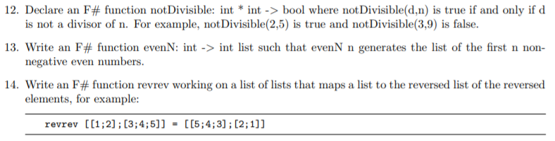 Solved 12. Declare an F# function not Divisible: int * int | Chegg.com