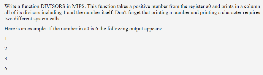 Solved Write a function DIVISORS in MIPS. This function | Chegg.com