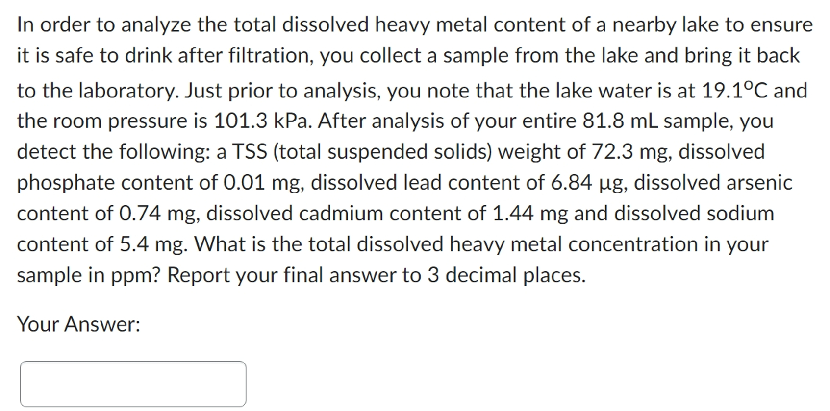 Solved In order to analyze the total dissolved heavy metal | Chegg.com