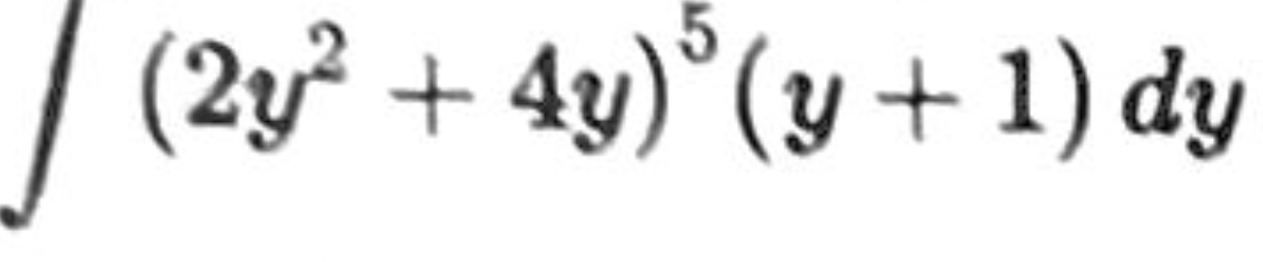 Solved (2y2+4y)5(y+1)dy | Chegg.com