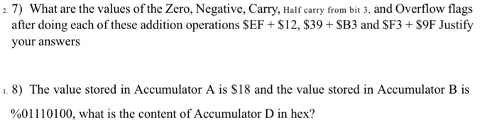 Solved 7) What are the values of the Zero, Negative, Carry, | Chegg.com