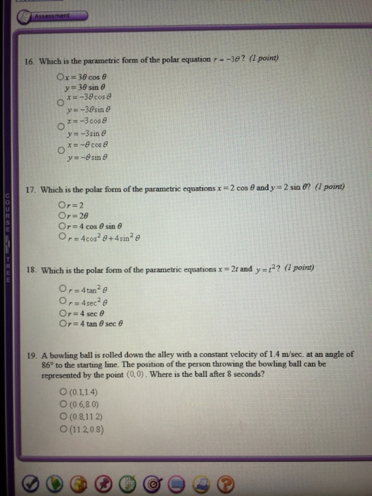 Solved 16. which is the parametric form of the polar | Chegg.com