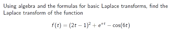 Solved Using algebra and the formulas for basic Laplace | Chegg.com
