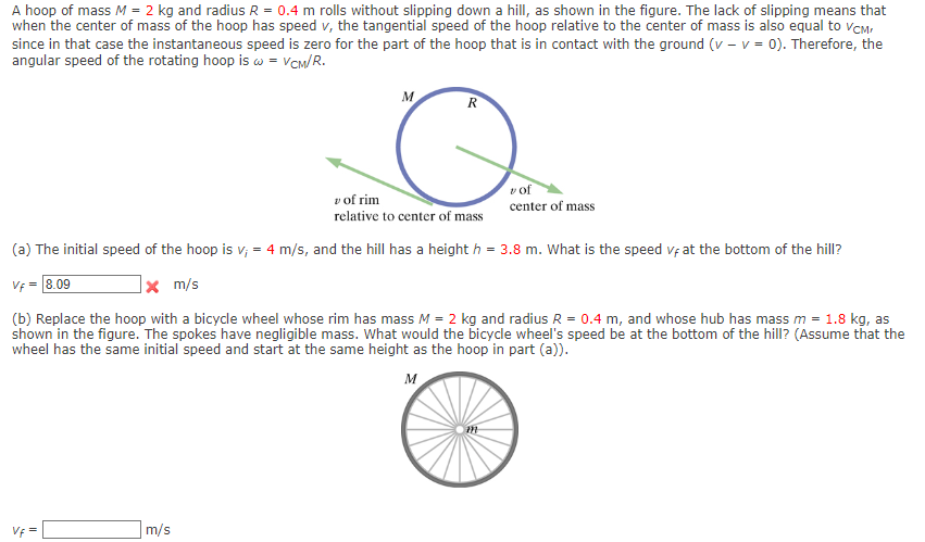 Solved A hoop of mass M=2 kg and radius R=0.4 m rolls | Chegg.com