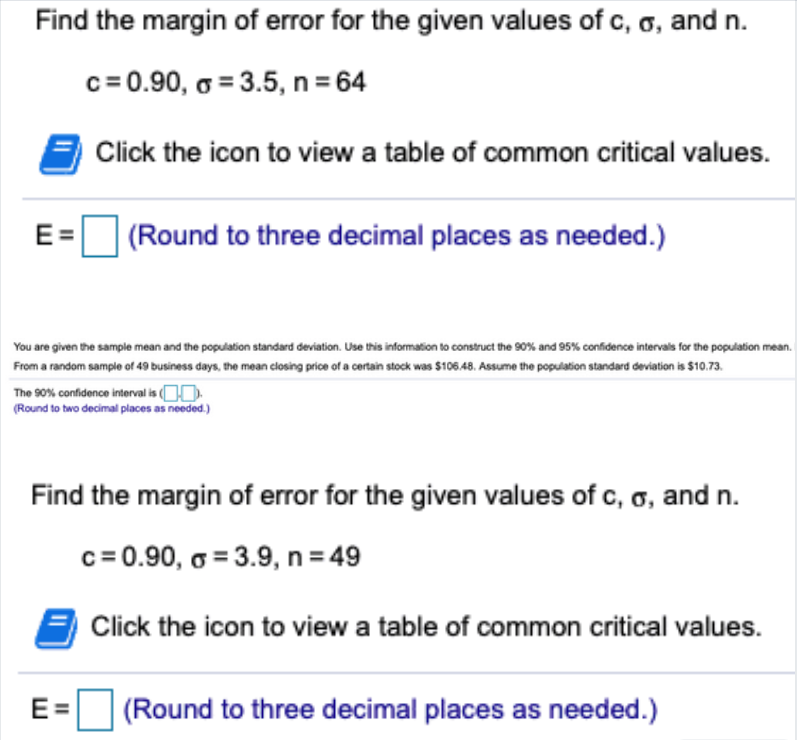 Solved Find The Margin Of Error For The Given Values Of C Chegg