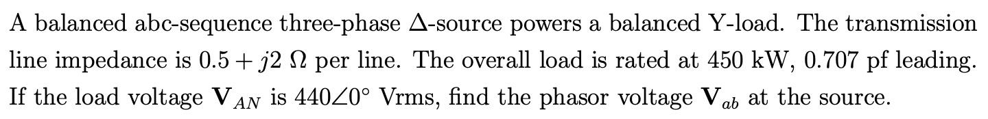 Solved A balanced abc-sequence three-phase A-source powers a | Chegg.com
