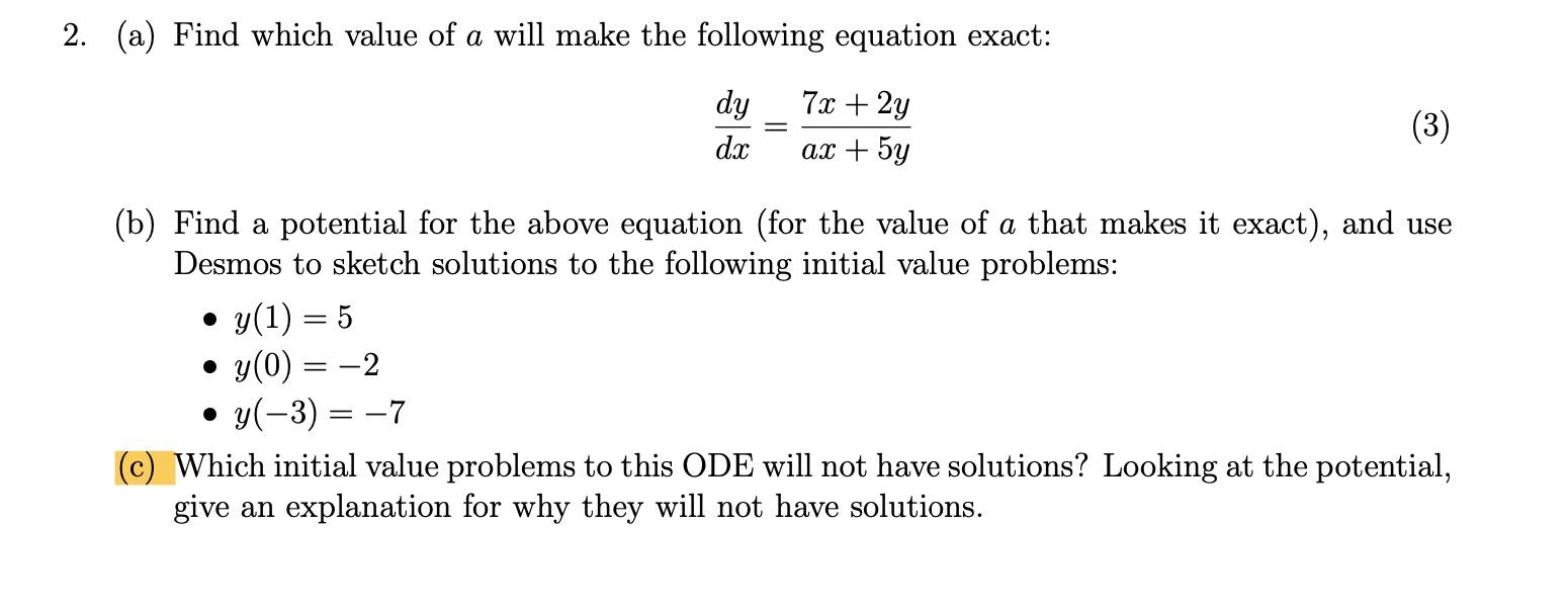 Solved (a) Find which value of a will make the following | Chegg.com