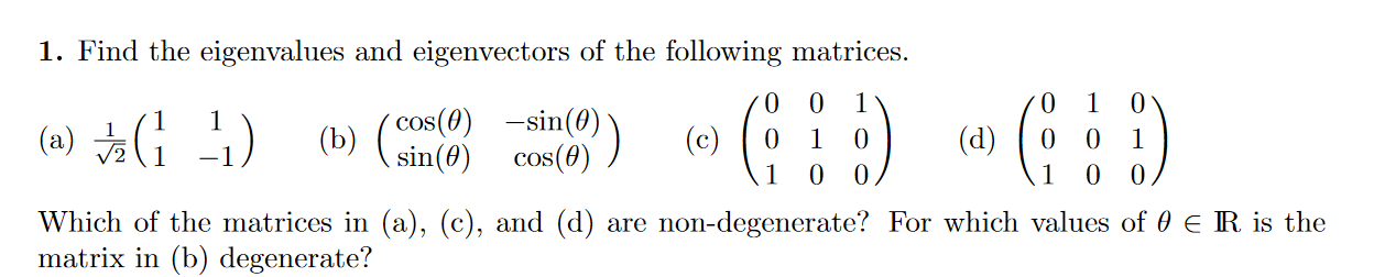 Solved 1. Find the eigenvalues and eigenvectors of the | Chegg.com