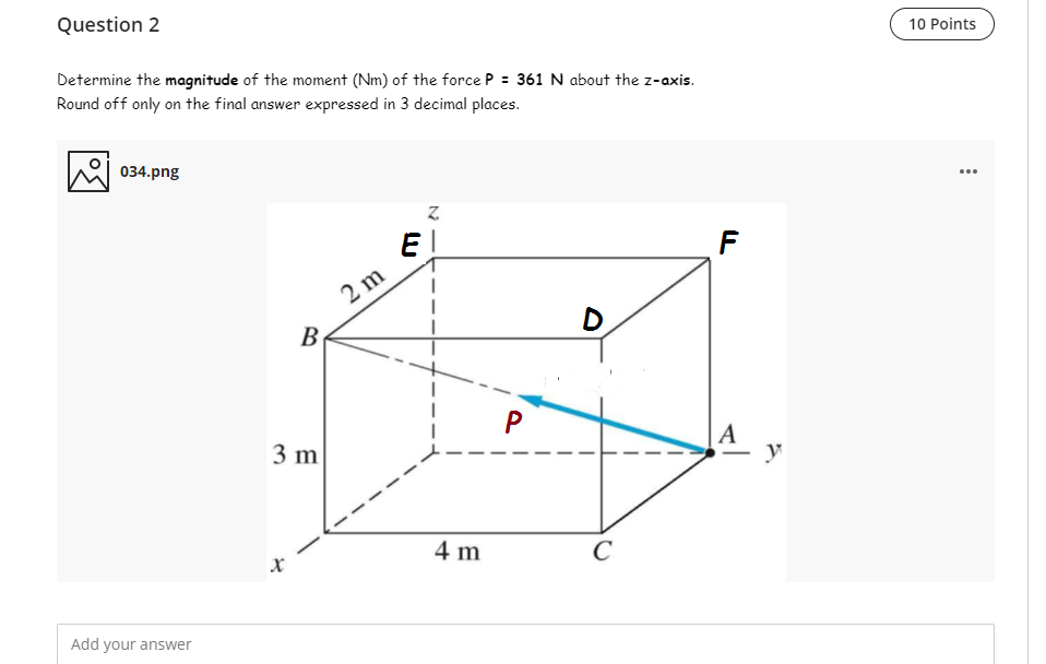 Solved Question 2 10 Points Determine the magnitude of the | Chegg.com