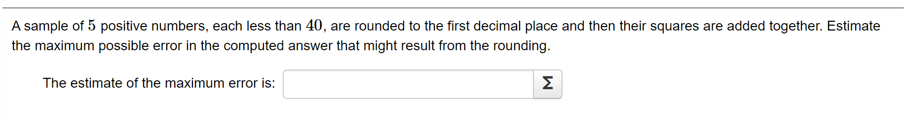 Solved A sample of 5 positive numbers, each less than 40, | Chegg.com