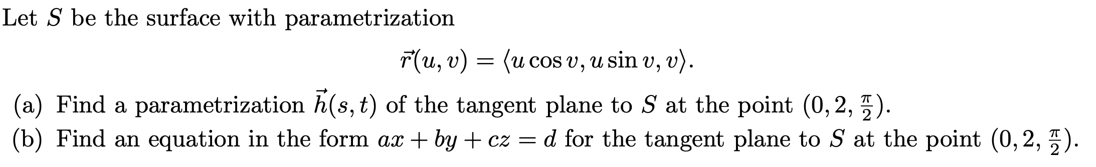Solved = Let S be the surface with parametrization (u, v) = | Chegg.com