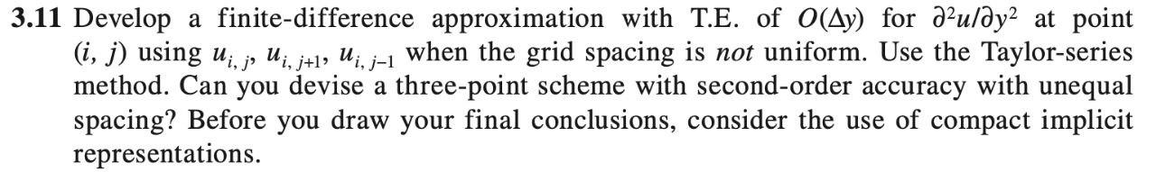 Solved 3.11 Develop a finite-difference approximation with | Chegg.com